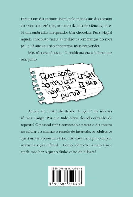 O dia em que minha vida mudou por causa de um chocolate comprado nas ...