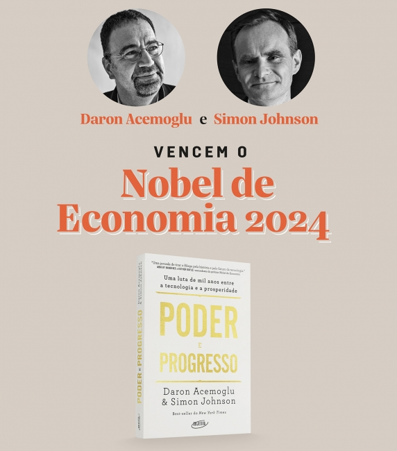 Poder e progresso - Daron Acemoglu e Simon Johnson - Grupo Companhia ...