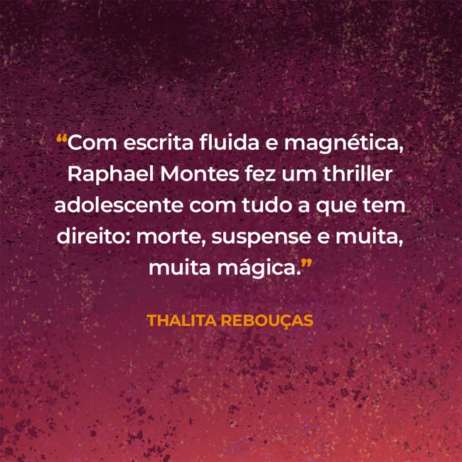 A mágica mortal - Raphael Montes - Grupo Companhia das Letras